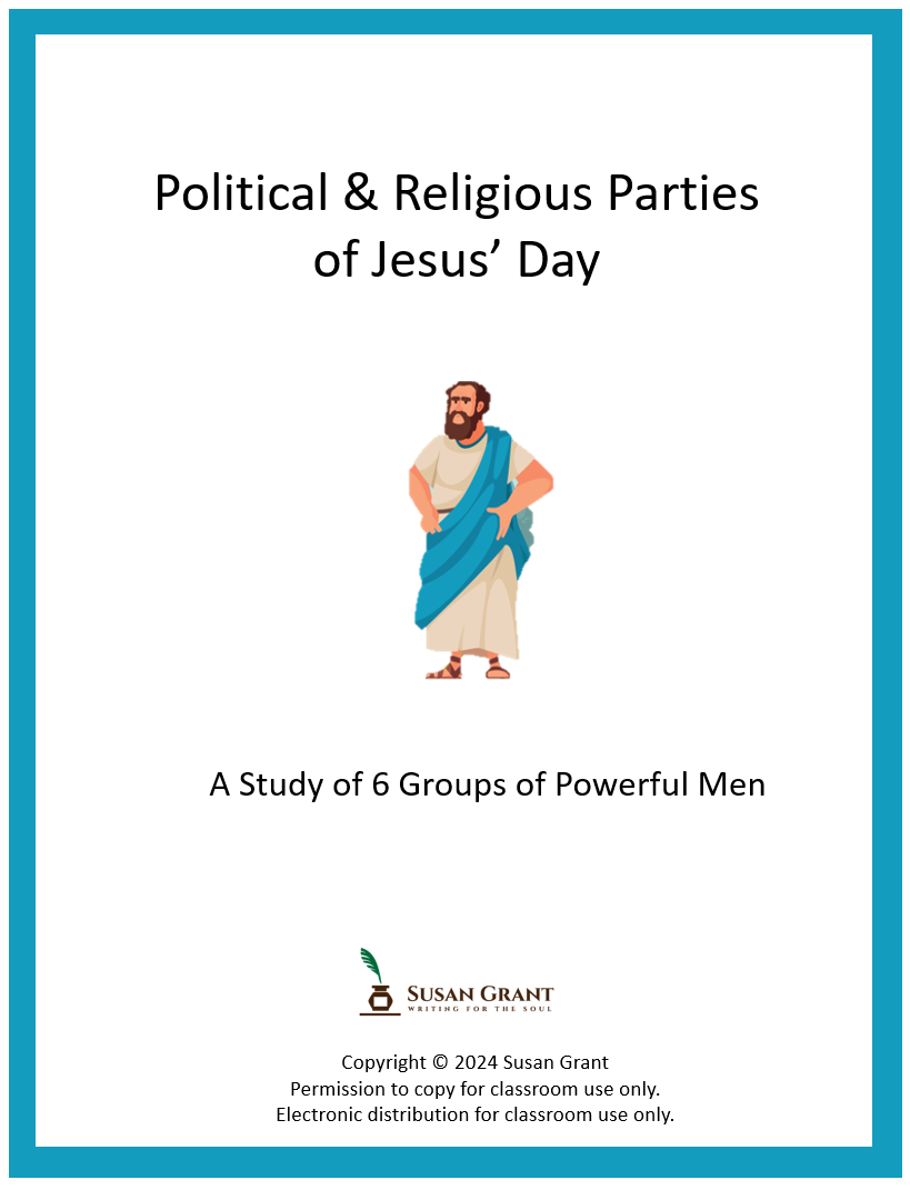 Political and Religious Parties of Jesus’ Day – Susan Grant